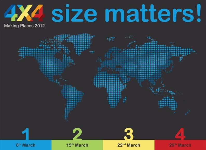 4x4 making places: size matters! | the CULTURE VULTURE